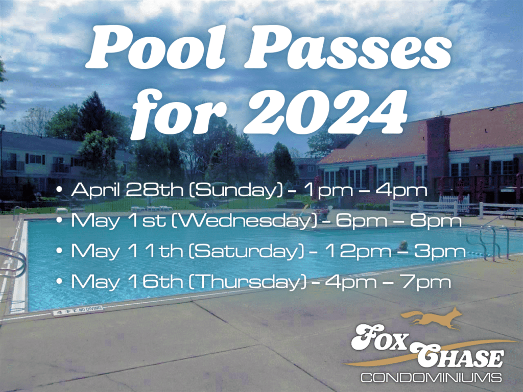 Fox Chase Pool Passes 2024 - Fox Chase Condominium Association